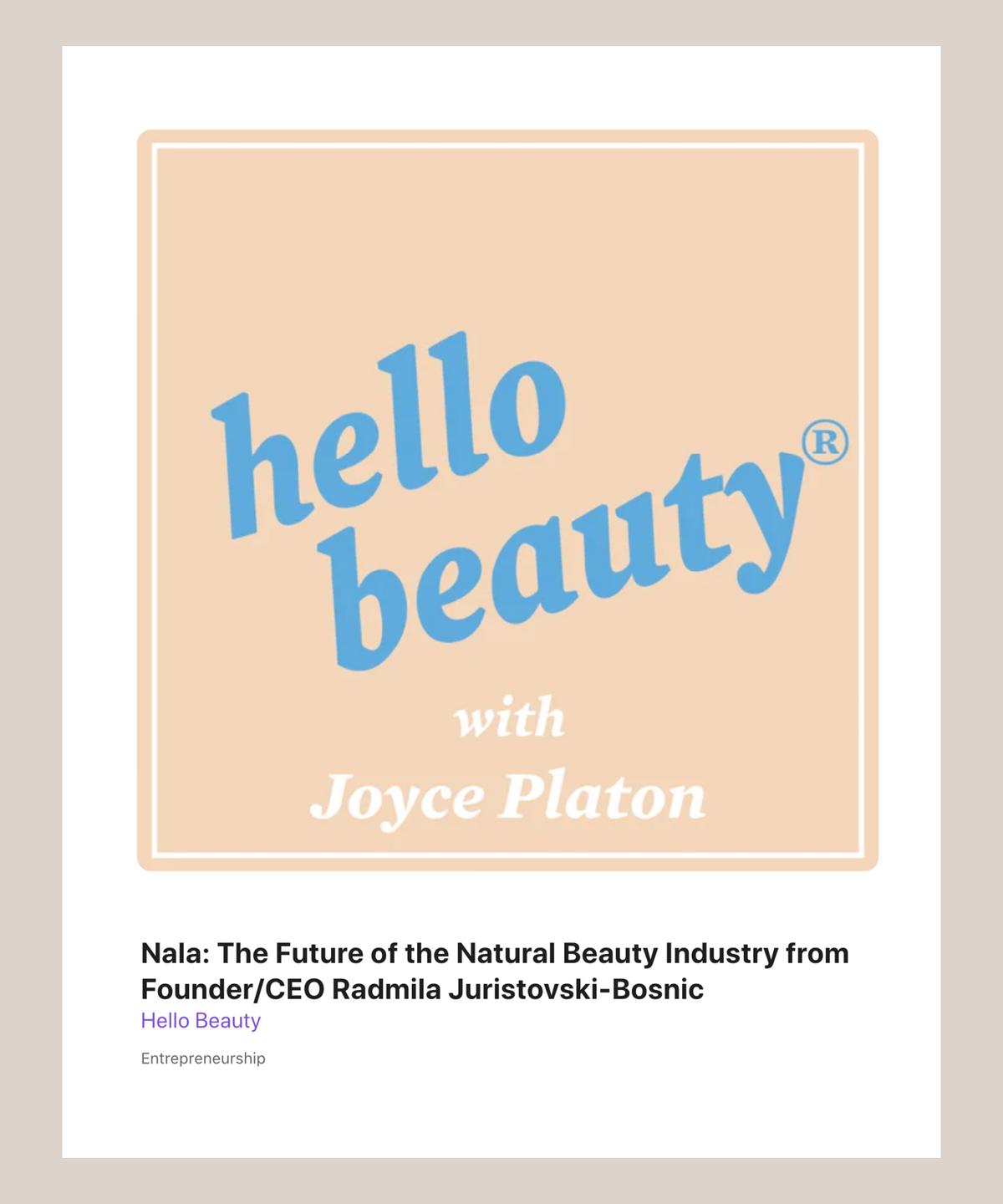 Podcast: Nala: The Future of the Natural Beauty Industry from Founder/